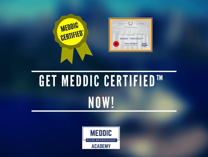 Get MEDDIC Certified™ - MEDDIC Academy Certification